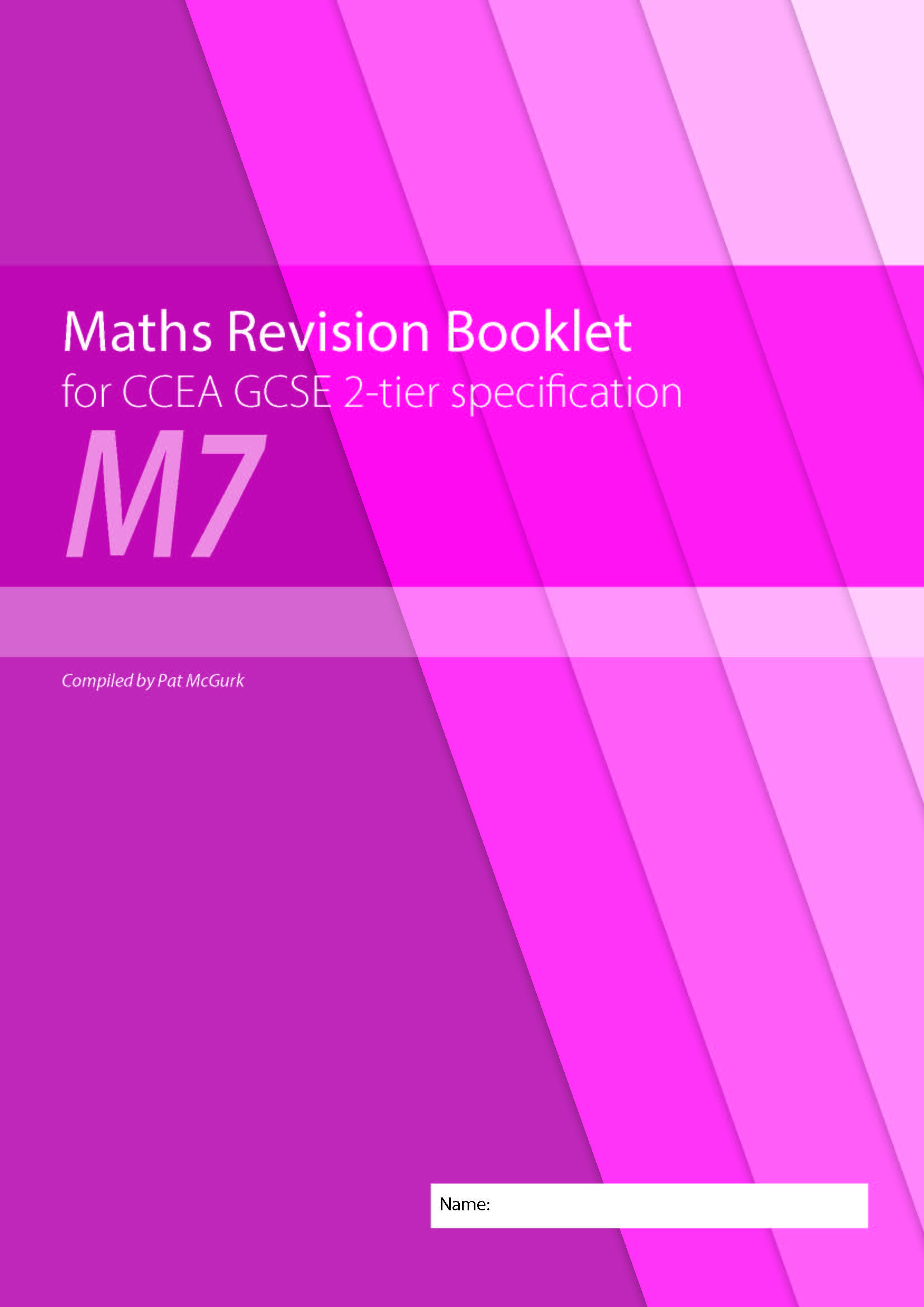 M7 Maths Revision Booklet for CCEA GCSE 2-tier Specification ...