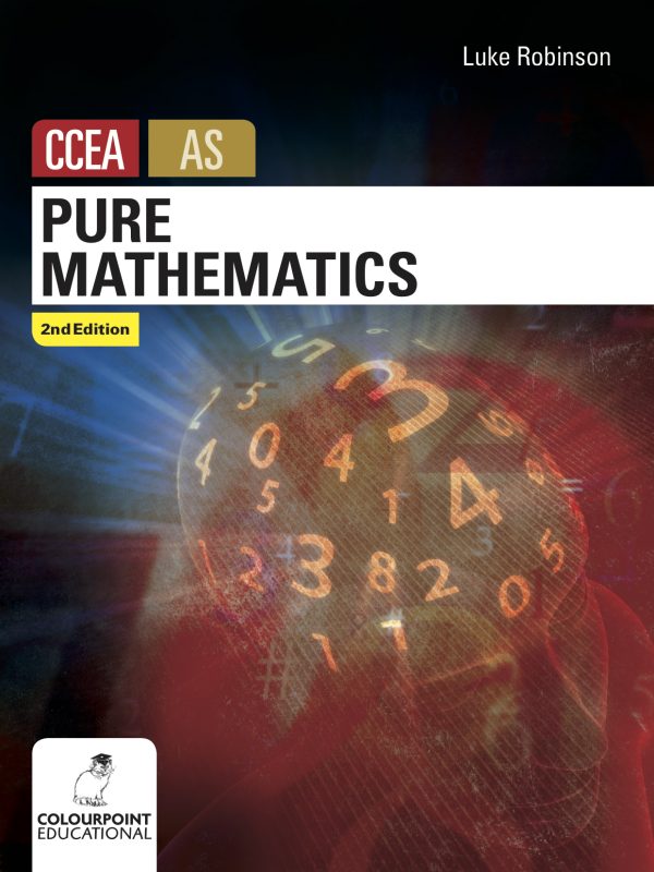 Pure Mathematics for CCEA AS Level | Colourpoint Educational