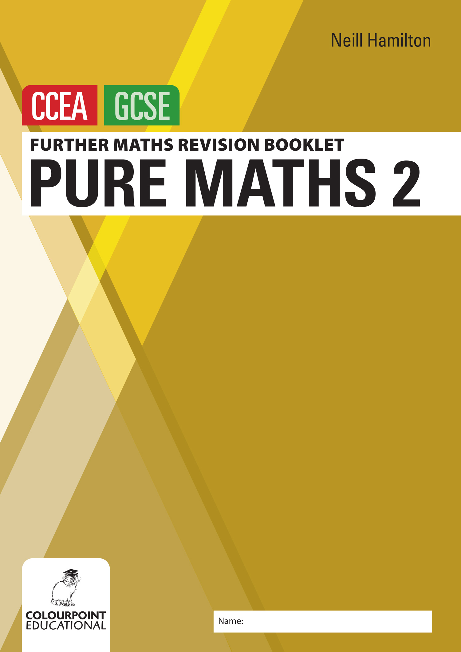 Further Mathematics Revision Booklet For Ccea Gcse Pure Maths 2
