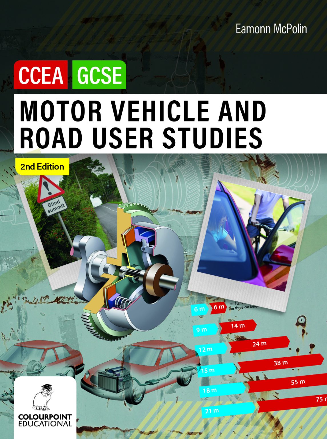 Motor Vehicle and Road User Studies for CCEA GCSE | Colourpoint Educational