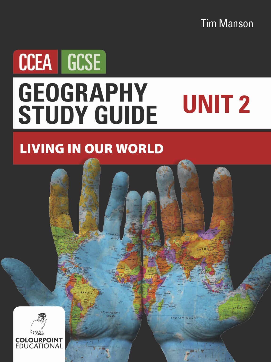 Geography Study Guide for CCEA GCSE Unit 2 | Colourpoint Educational